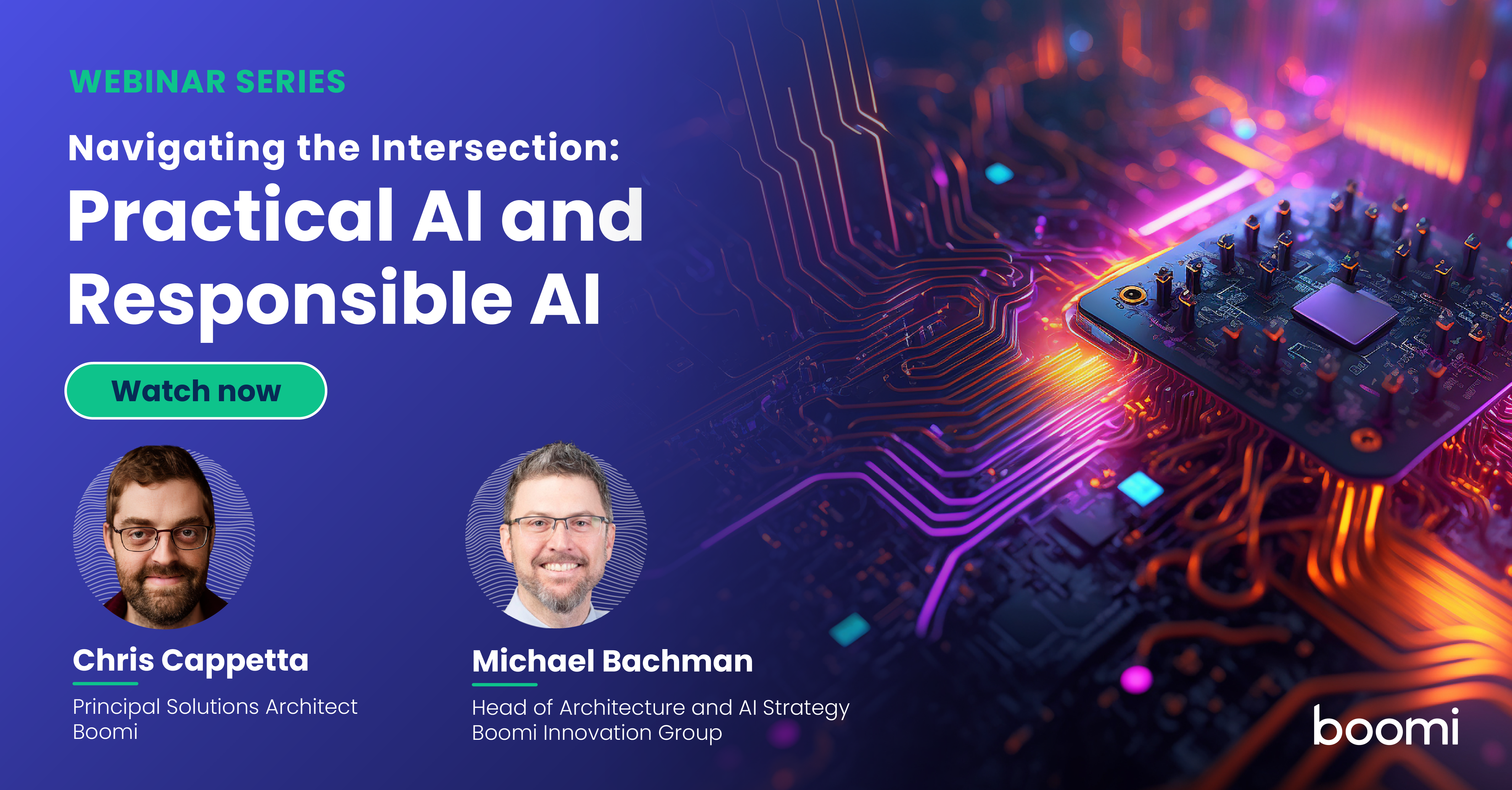 Boomi Webinar Series | Navigating the Intersection: Practical AI and Responsible AI